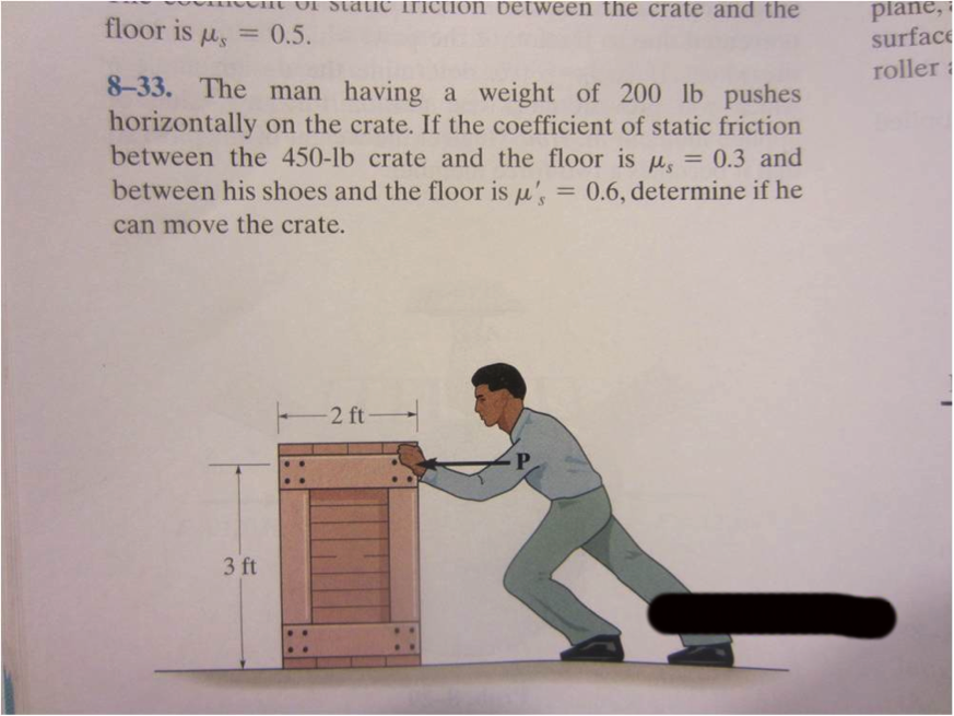 Solved The Man Having A Weight Of 200 Lb Pushes Horizontally