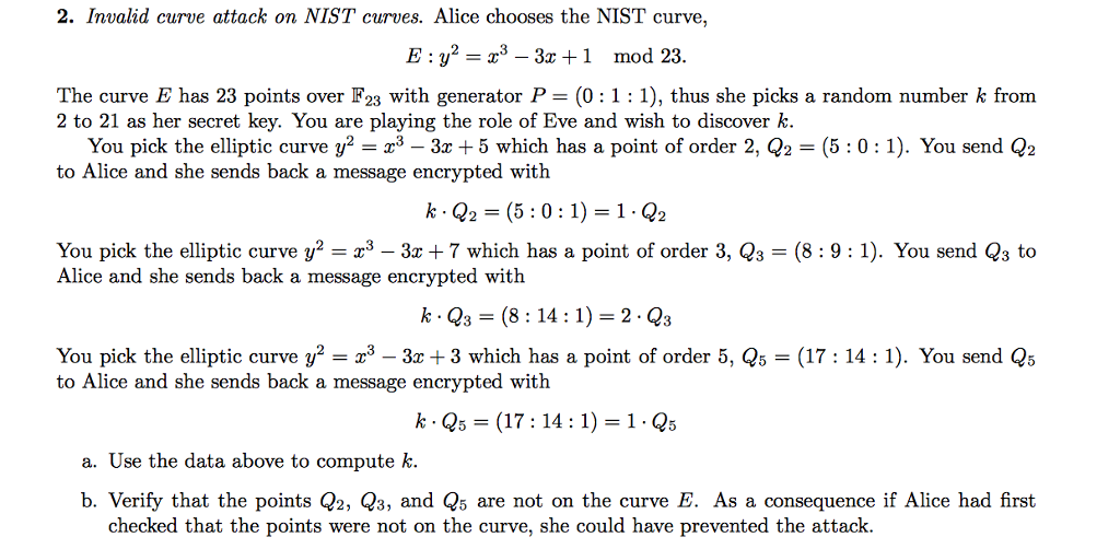 Invalid curve attack on NIST curves. Alice chooses | Chegg.com