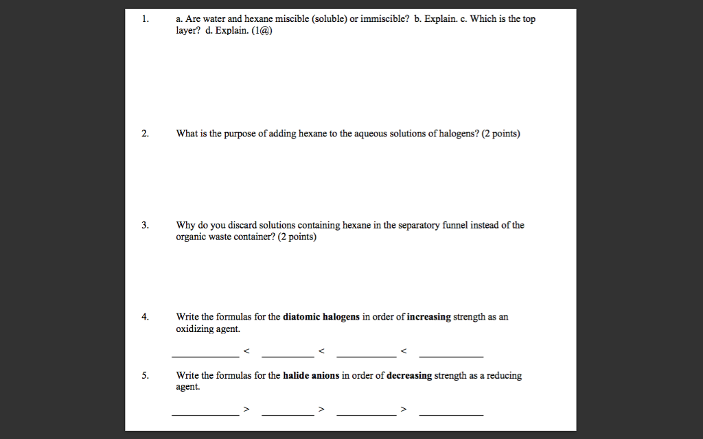 Solved a. Are water and hexane miscible (soluble) or | Chegg.com