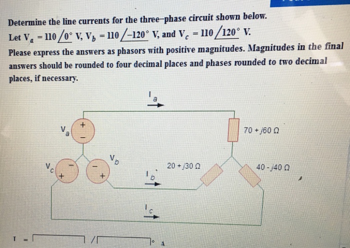 Solved: Determine The Line Currents For The Three-phase Ci... | Chegg.com