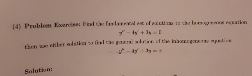 Solved Problem Exercise: Find the fundamental set of | Chegg.com