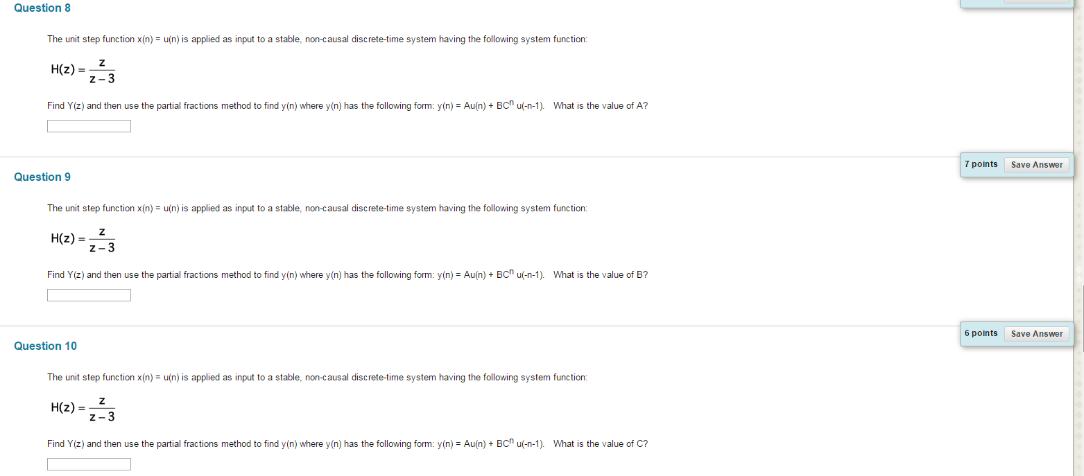 Solved Question 8 The unit step function x(n) = u(n) is | Chegg.com