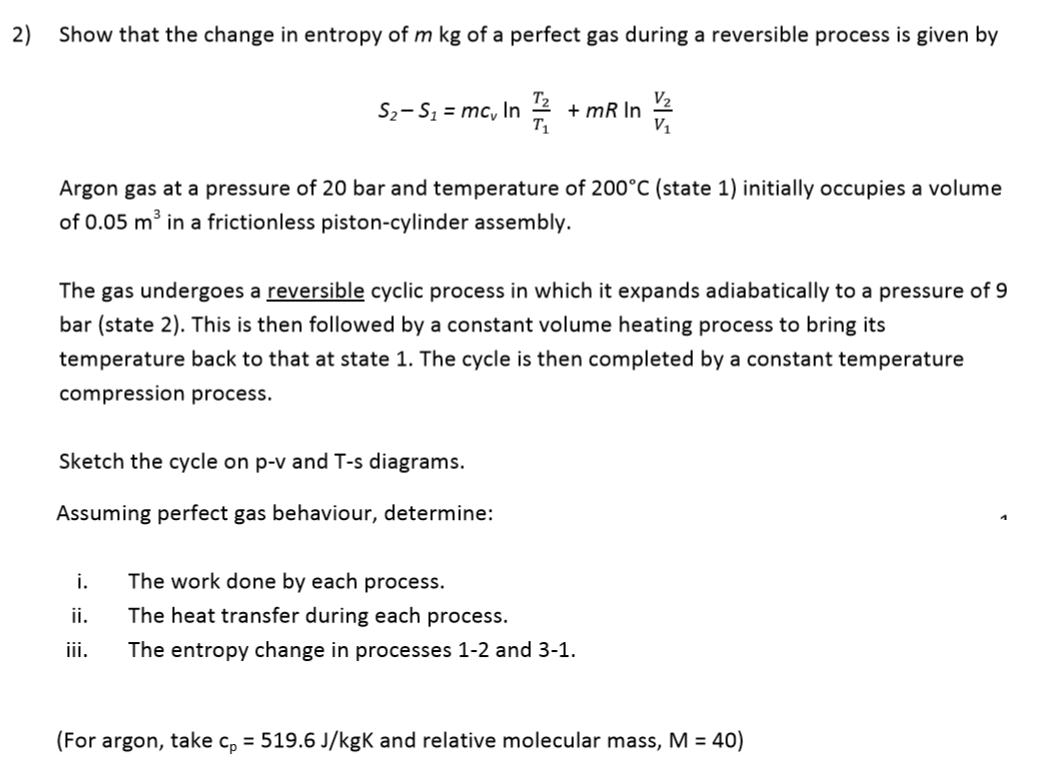 Solved Ans: i) 40.63 kJ, 0, -48.24 kJ ii)0, 41.09 kJ, | Chegg.com