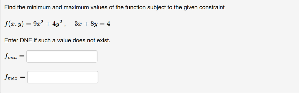 Solved (1 point) Find the maximum and minimum values of f(x, | Chegg.com