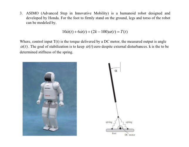 Solved 3. ASIMO (Advanced Step in Innovative Mobility) is a | Chegg.com
