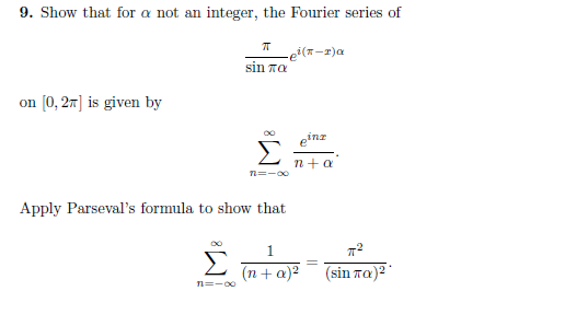 Solved Show that for alpha not an integer, the Fourier | Chegg.com