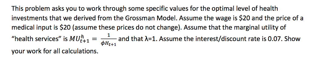 Solved The Grossman Model For the following set of problems, | Chegg.com