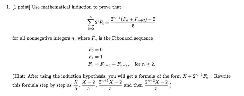 1. [1 point] Use mathematical induction to prove that | Chegg.com