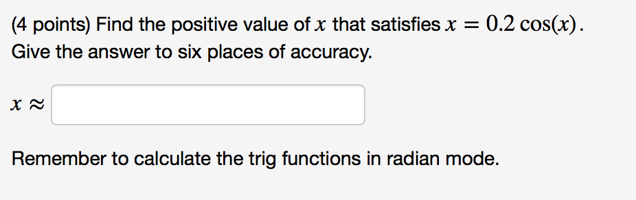 Solved (4 points) Find the positive value of x that | Chegg.com