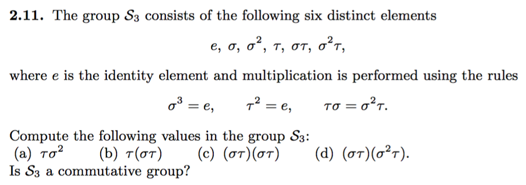 Solved 2.11. The group S3 consists of the following six | Chegg.com
