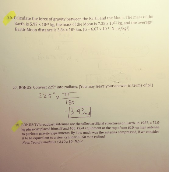 Solved 26. Calculate the force of gravity between the Earth | Chegg.com