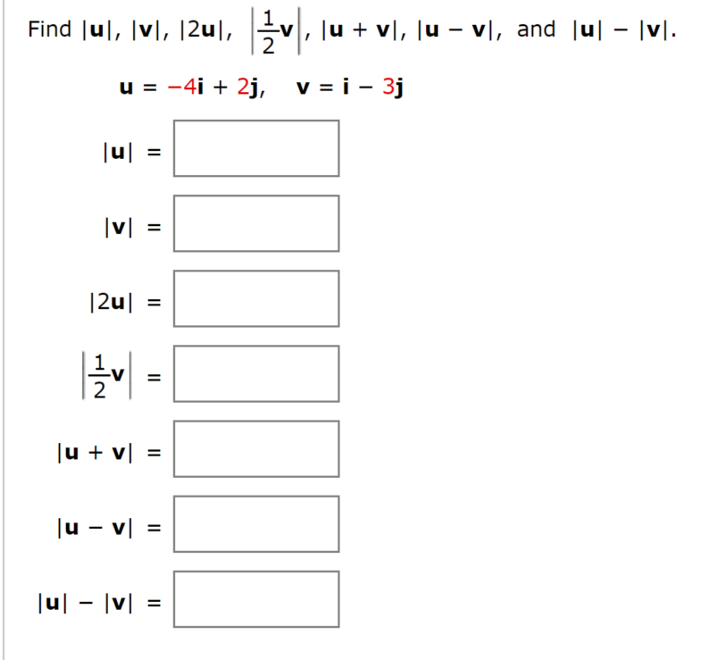 Solved Find lul, Ivl, 12ul, v, luvl, lu vl, and u -Iv 2 lul | Chegg.com
