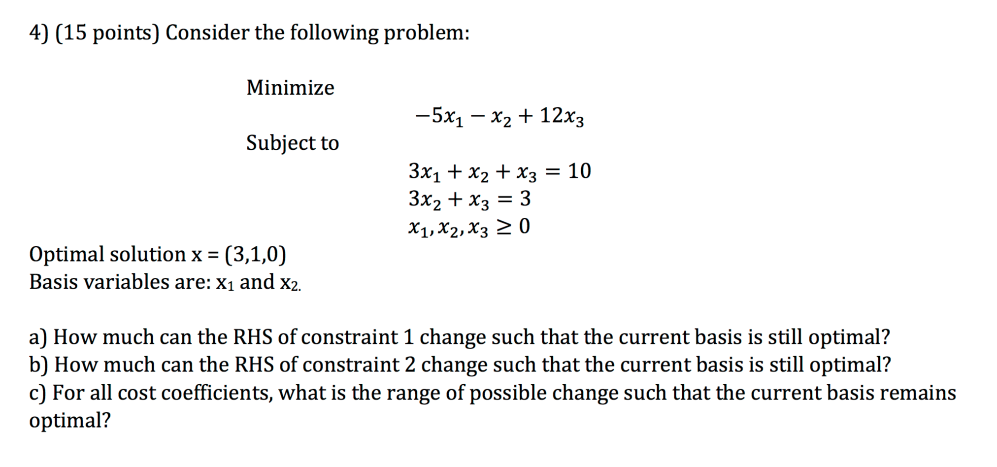 Consider the following problem: Minimize -5x1 - x2 + | Chegg.com