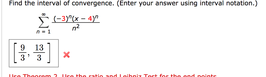 Solved Find the interval of convergence.(Enter your answer | Chegg.com