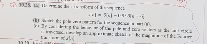Solved 10.28. (a) Determine the z-transform of the sequence | Chegg.com