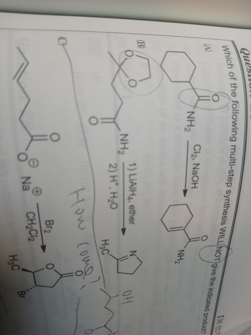 Solved 【96台, multi-step synthesis WILLNOT give the indicated | Chegg.com