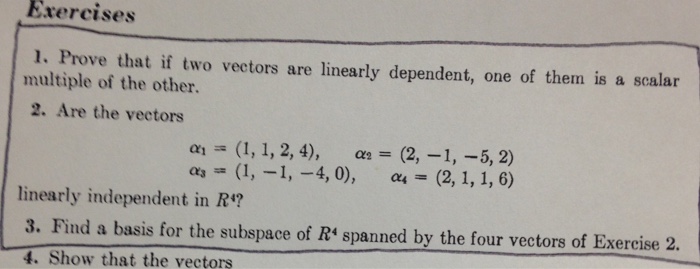 Solved Prove that if two vectors are linearly dependent, one | Chegg.com