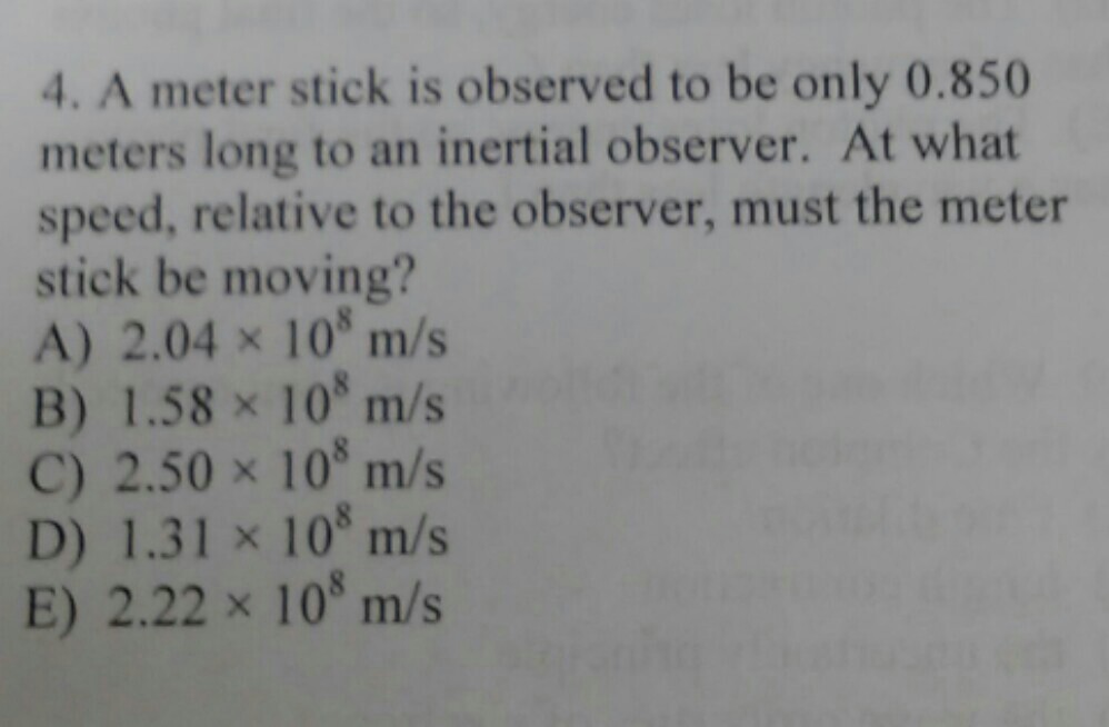 Solved A meter stick is observed to he only 0.850 meters | Chegg.com