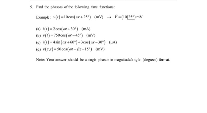 Solved Find the phasors of the following time functions: | Chegg.com