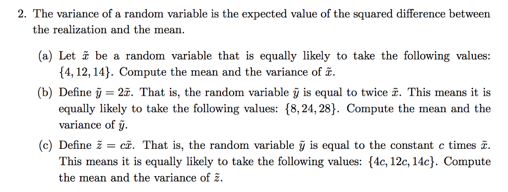Solved 2. The variance of a random variable is the expected | Chegg.com