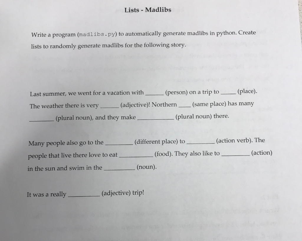 Lists Madlibs Write a program (madlibs.py) to | Chegg.com