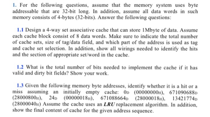 Solved For the following questions, assume that the memory | Chegg.com
