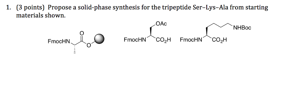 Solved (3 points) Propose a solid-phase synthesis for the | Chegg.com