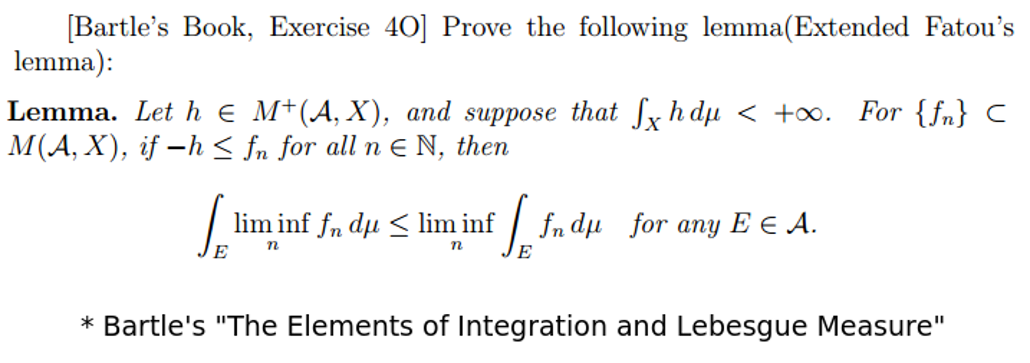 Solved Prove the following lemma(Extended Fatou's lemma): | Chegg.com