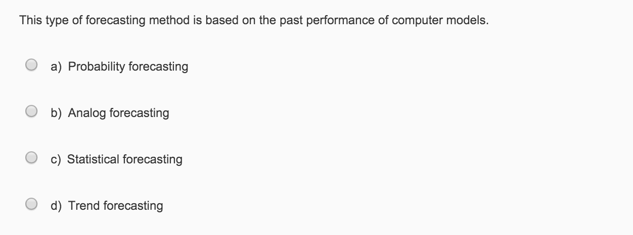 Solved This type of forecasting method s based on the past | Chegg.com