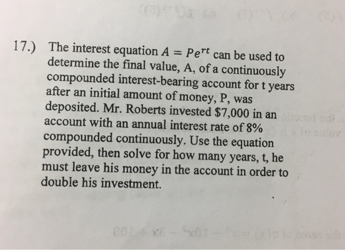 Solved The interest equation A = Pe^rt can be used to | Chegg.com