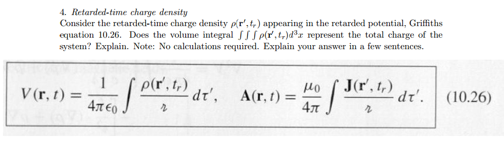 Solved Consider the retarded-time charge density rho (r', | Chegg.com