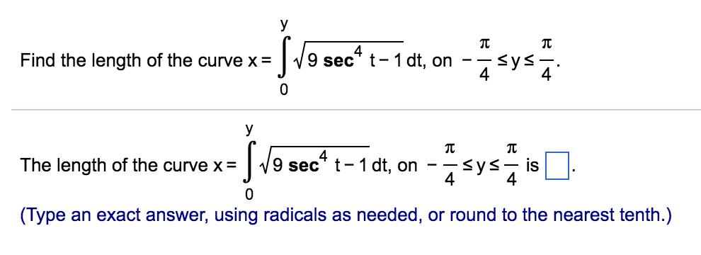 Solved Find the length of the curve x = integral_0^y | Chegg.com