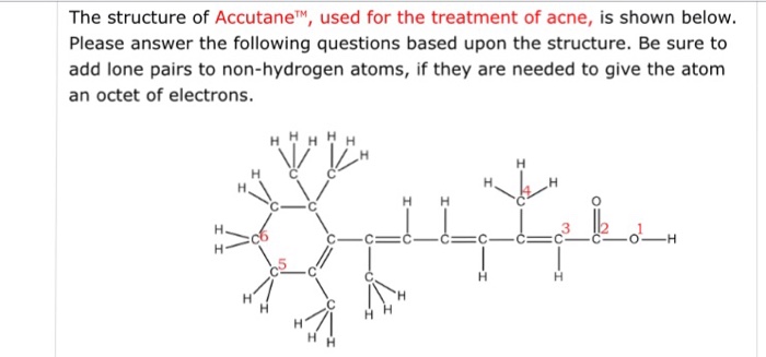 Solved The structure of Accutane, used for the treatment of | Chegg.com