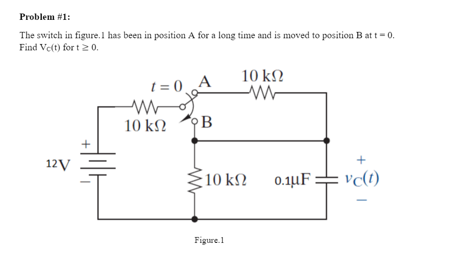 Solved The switch in figure. 1 has been in position A for a | Chegg.com