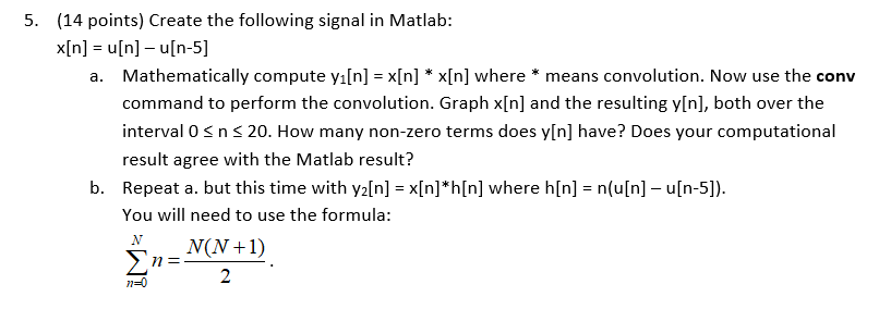 Solved 5. (14 points) Create the following signal in Matlab: | Chegg.com