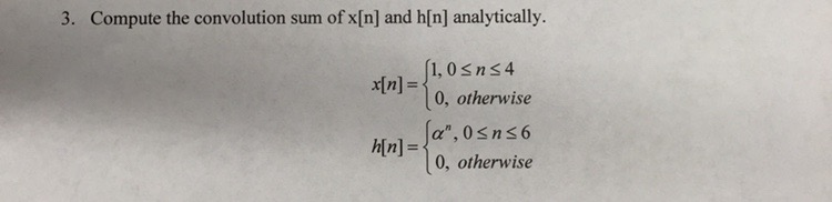 Solved Compute the convolution sum of x[n] and h[n] | Chegg.com