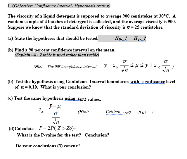 Solved 1. (Objective: Confidence Interval- Hypothesis | Chegg.com
