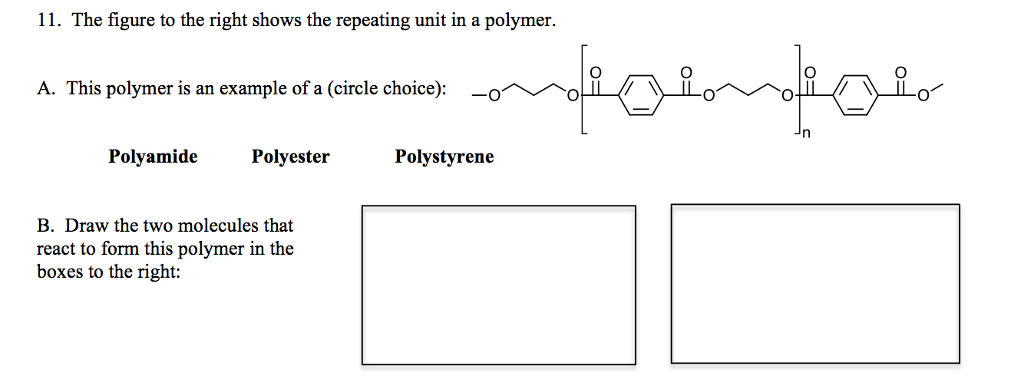 Solved 11. The figure to the right shows the repeating unit | Chegg.com