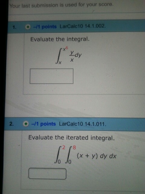Solved Evaluate the integral integral_x^x^6 y/x dy | Chegg.com