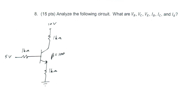 Solved Analyze the following circuit. What are VB, VC, VE, | Chegg.com