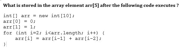 Solved What Is Stored In The Array Element Arr 5 After The