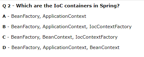 Solved Q 2 - Which are the IoC containers in Spring? A - | Chegg.com