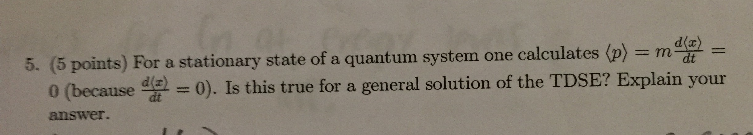Solved For a stationary state of a quantum system one | Chegg.com