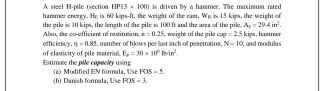 Solved A steel H-pile (section HP13 100) is driven by a | Chegg.com