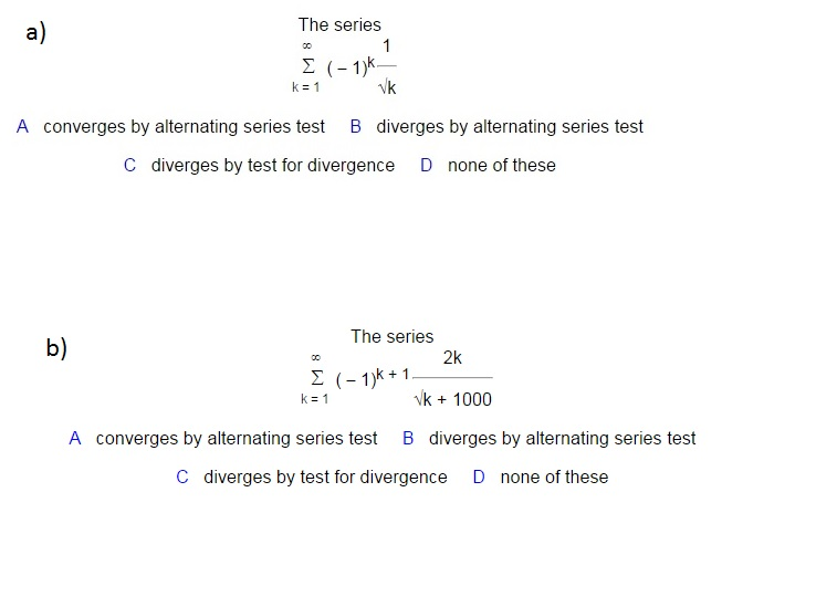 Solved A converges by alternating series test B diverges by | Chegg.com