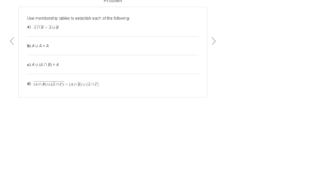 Solved Use membership tables to establish each of the | Chegg.com