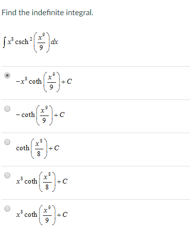 Solved Find the indefinite integral. x csch2 x° coth a»th | Chegg.com