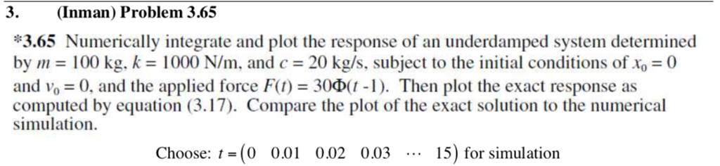 Solved 3 Inman Problem 365 365 Numerically Integrate And 