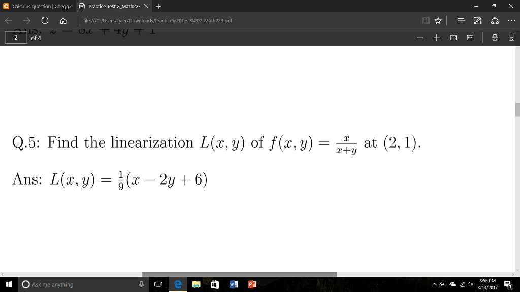 Solved Find the linearization L(x, y) of f(x, y) = x/x + y | Chegg.com