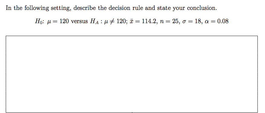 Solved In the following setting, describe the decision rule | Chegg.com